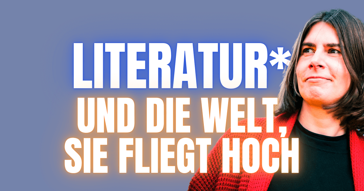 Und die Welt sie fliegt hoch – Sarah Jäger * Die Sommerferien sinnvoll ...